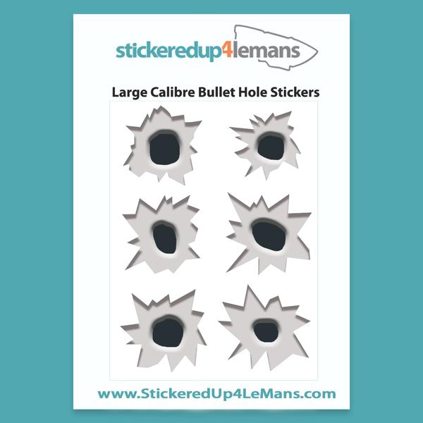 6 Large Calibre Bullet Hole Stickers - StickeredUp4LeMans